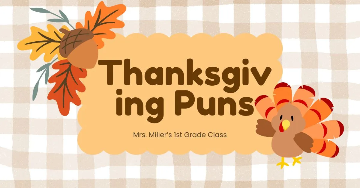 244+Thanksgiving Puns: Your Holiday Wrap-Up
