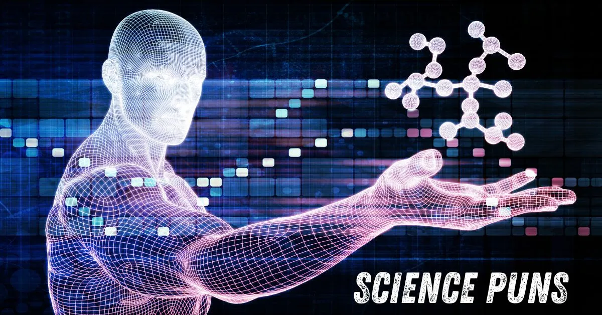 957+Science Puns That Mix Knowledge and Comedy Perfectly